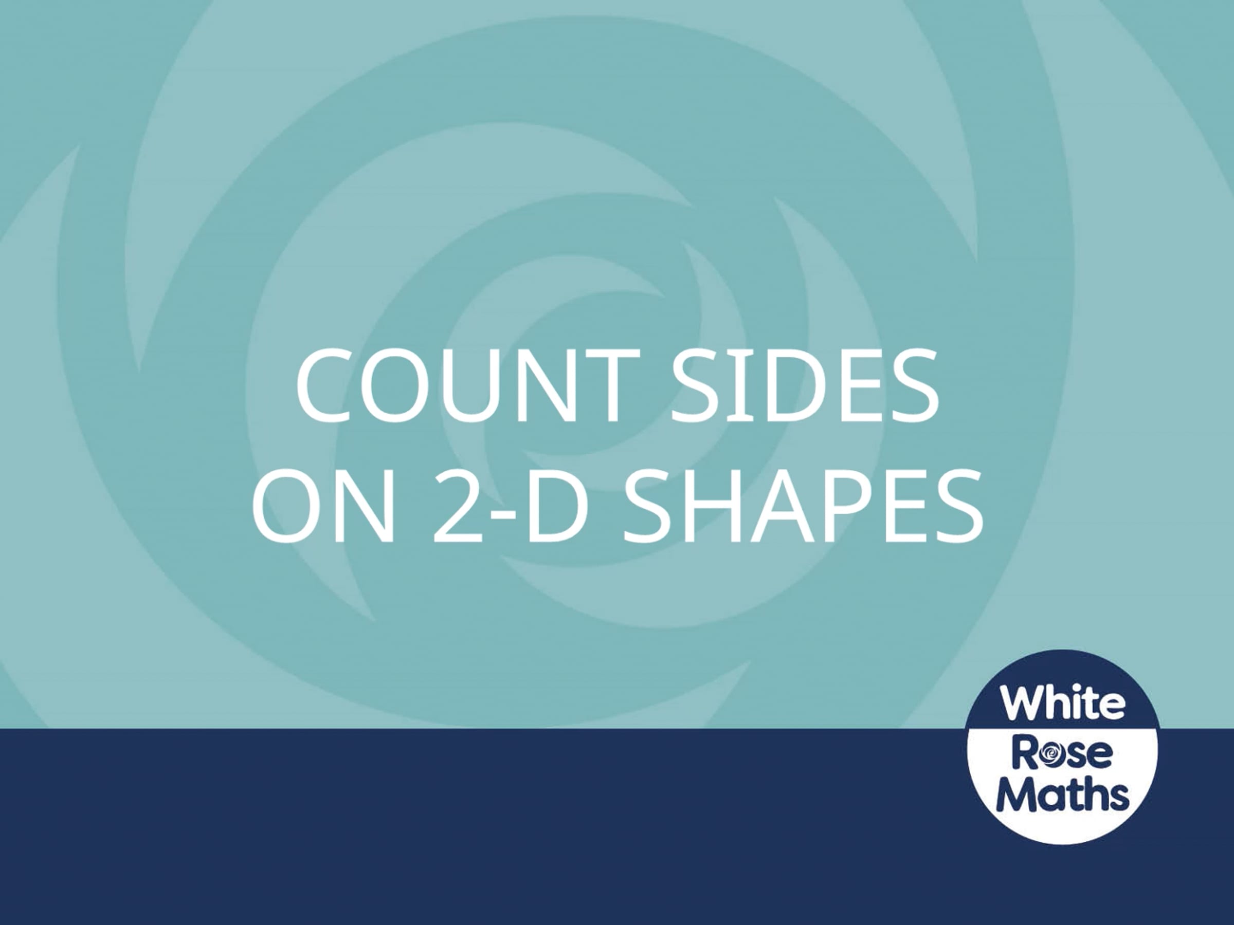 Y2 Autumn Block 3 TS2 Count sides on 2D shapes