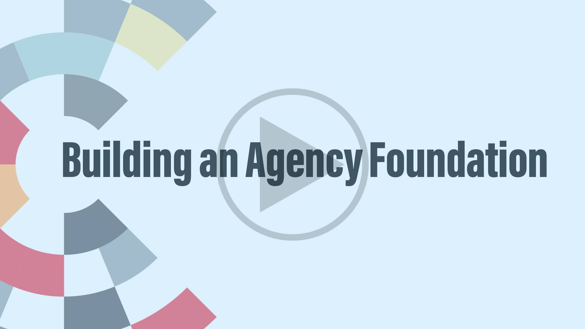 Building an Agency Foundation on Vimeo