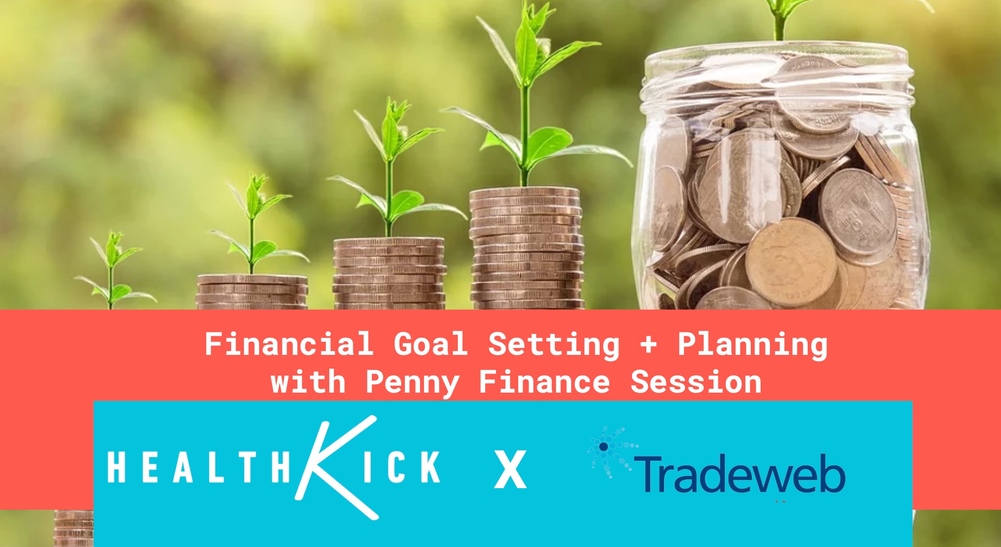 TradeWeb Financial Goal Setting + Planning with Penny Finance on Vimeo
