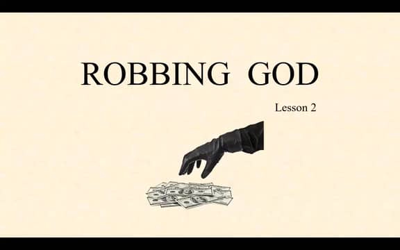 Robbing God Lesson 2 7-17-22 on Vimeo