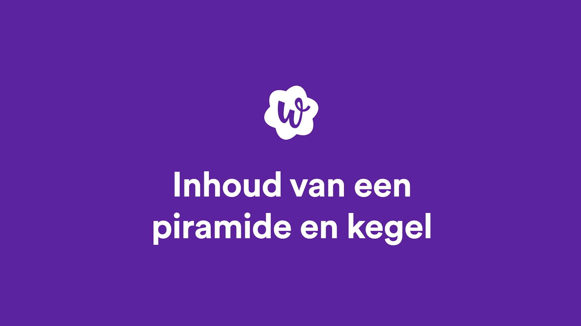 Inhoud van een piramide en kegel oefenen | StudyGo