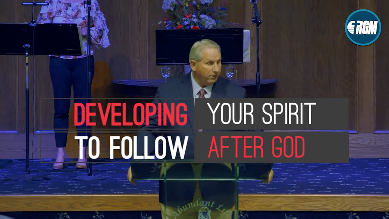 Developing Your Spirit To Follow After God on Vimeo