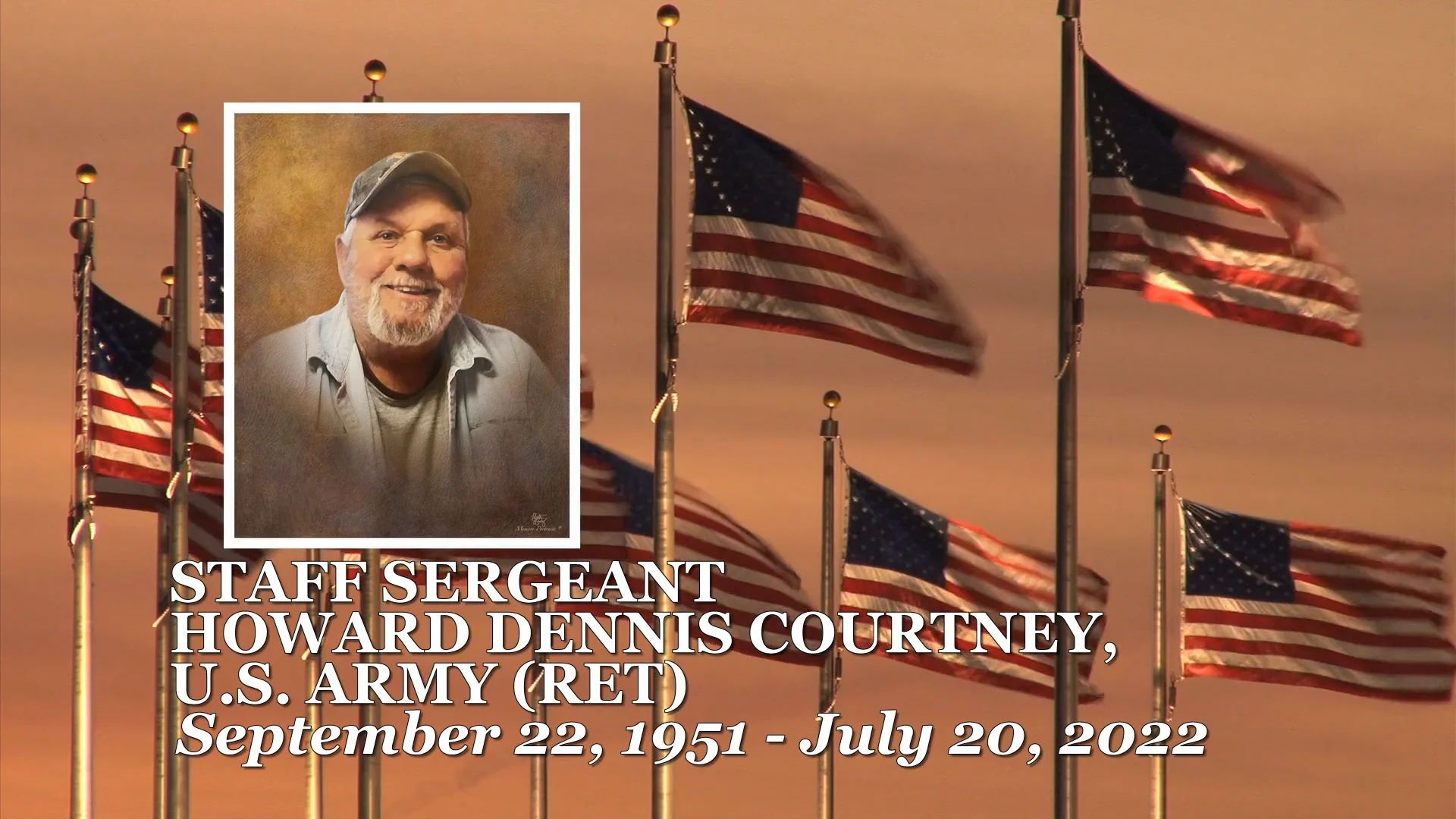 Staff Sergeant Howard Dennis Courtney, U.S. Army (RET) - Morgan & Nay ...