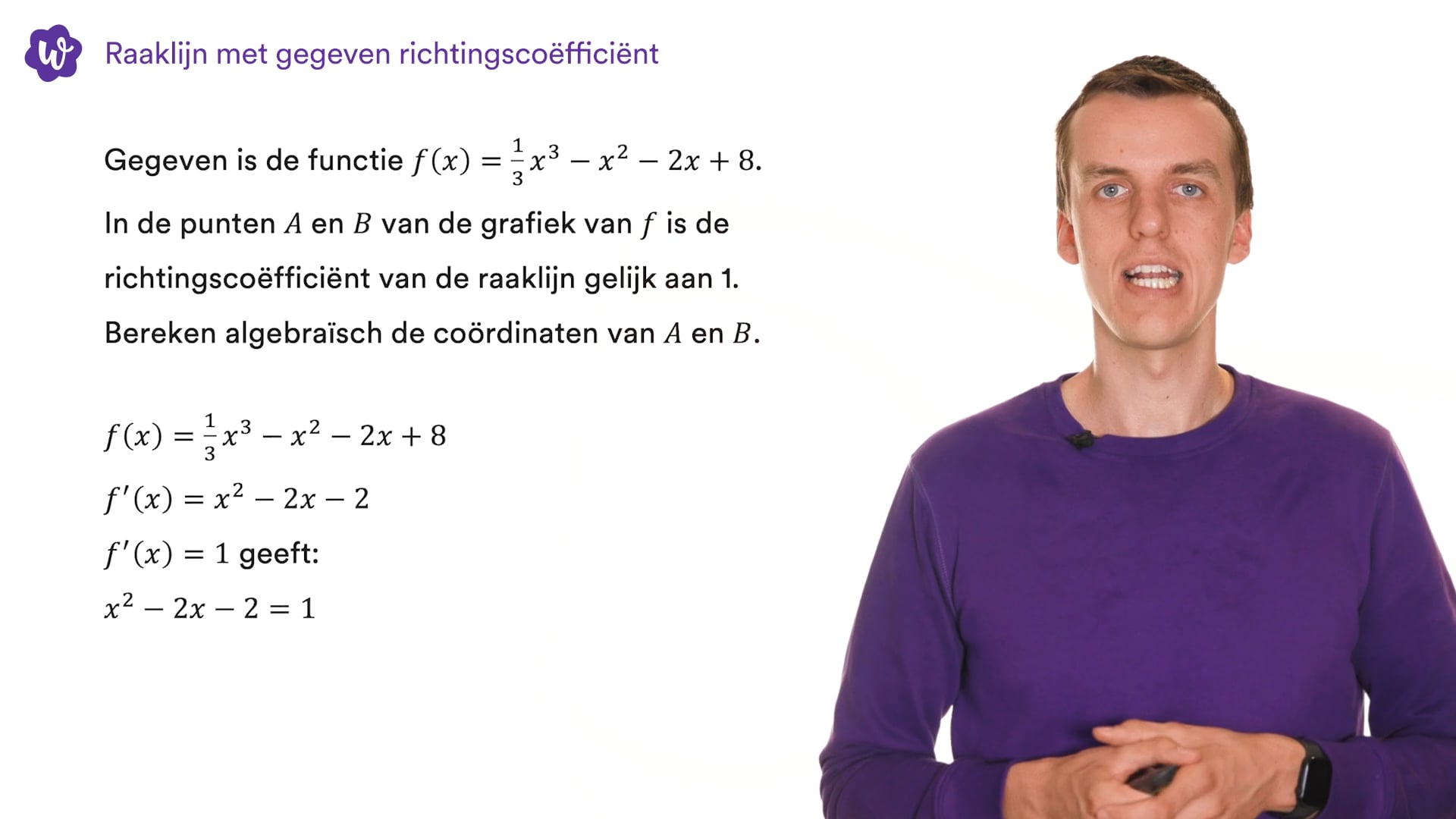 Oefen met De afgeleide functie uit Getal en Ruimte – 4/5/6 vwo – 12 ...