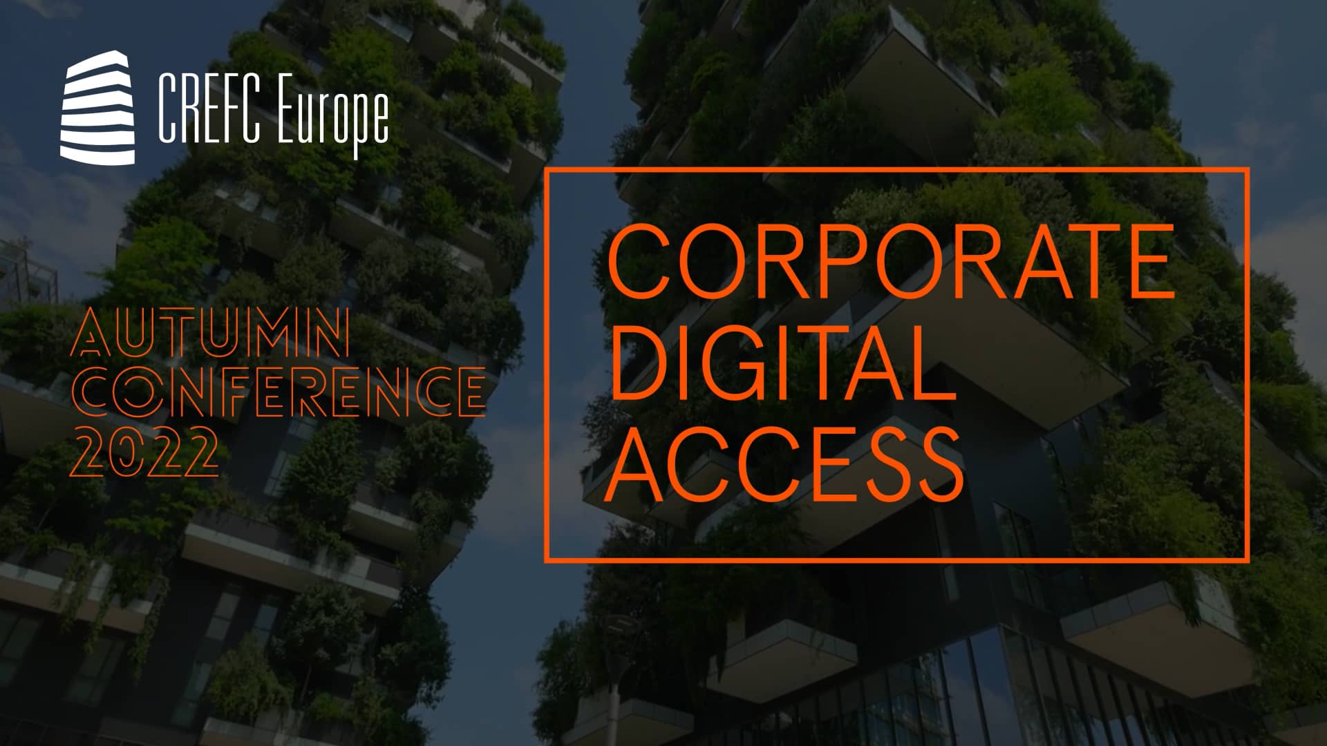 CREFCE Autumn Conference 2022 - Corporate Digital Access explained on Vimeo