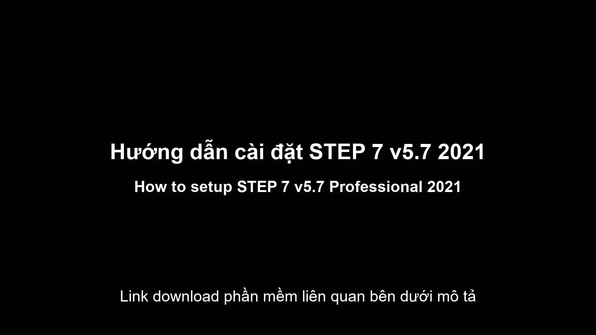 Hướng dẫn cài đặt SIMATIC STEP 7 V5.7 Professional 2021 - Link download ...