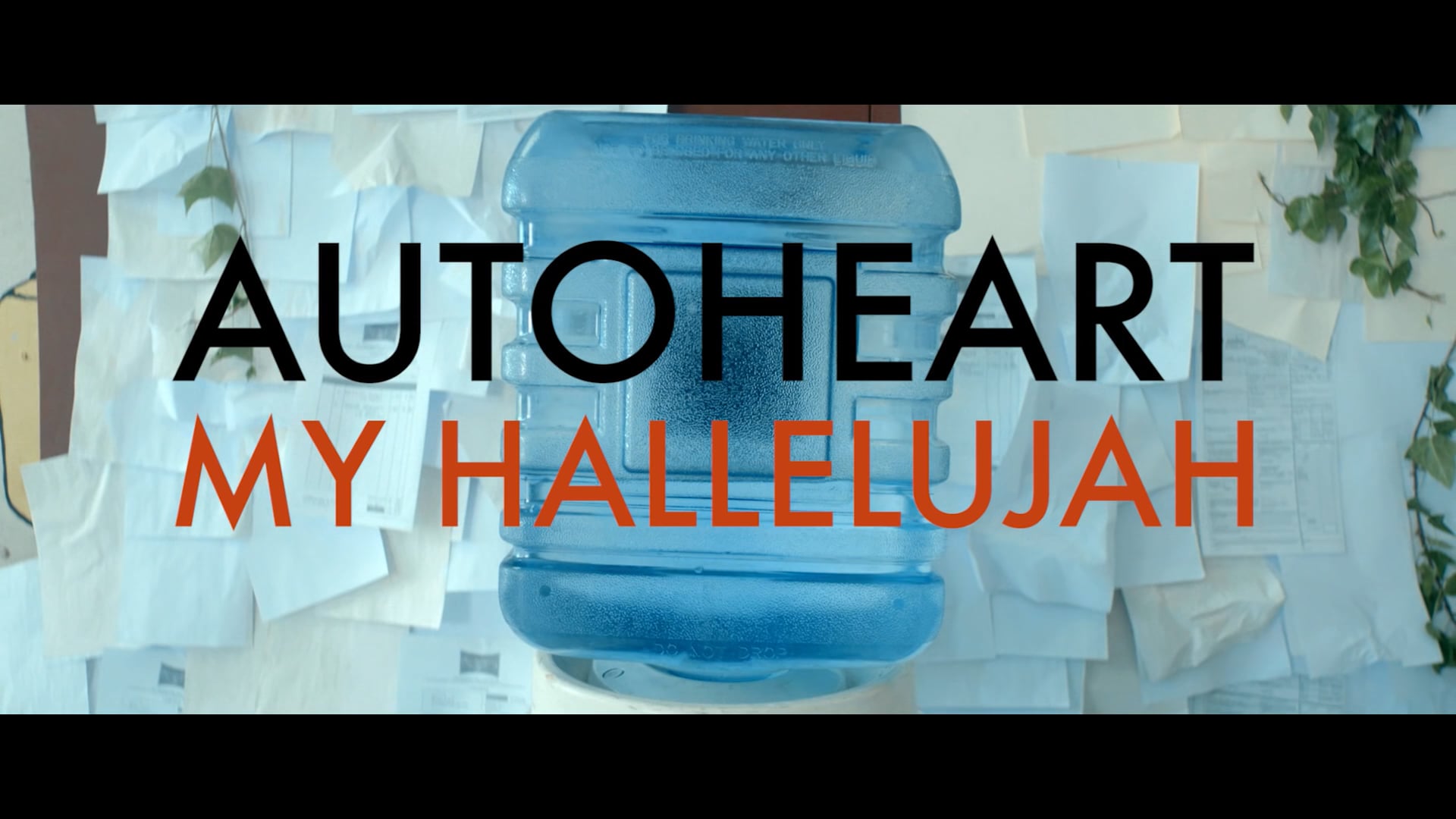 Autoheart - My Hallelujah (Official Music Video).mp4 on Vimeo