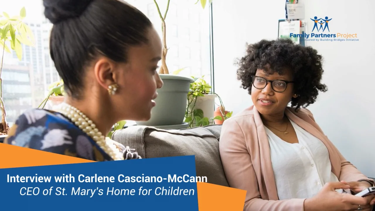 FPP Interview with Carlene Casciano-McCann (CEO of St. Mary's Home for ...
