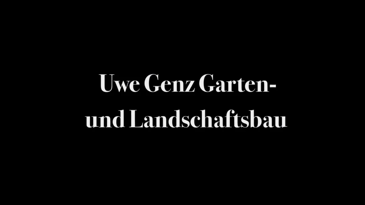 Uwe Genz Garten- und Landschaftsbau.mp4 on Vimeo