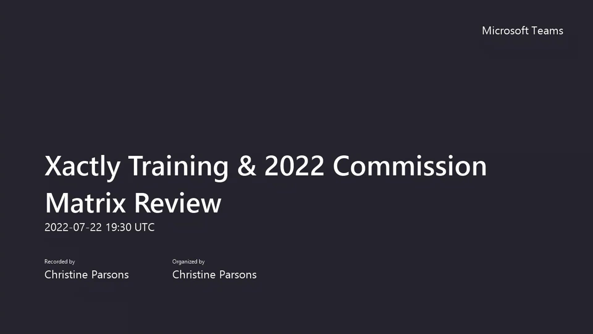 Xactly Training & 2022 Commission Matrix Review-20220722_143120-Meeting ...