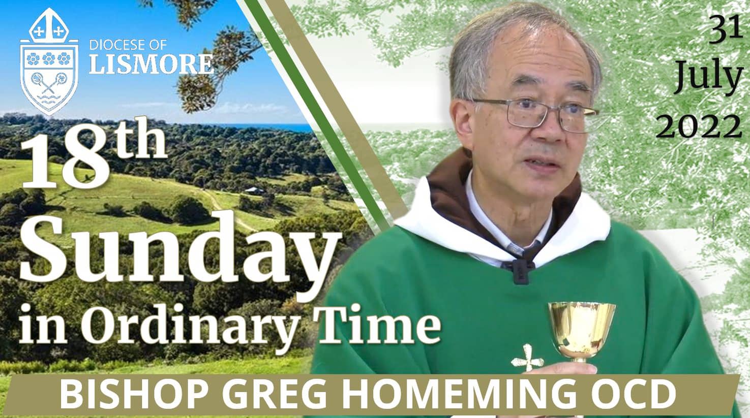 Catholic Mass Today 18th Sunday in Ordinary Time 31 July 2022 Bishop Greg Homeming Lismore ...
