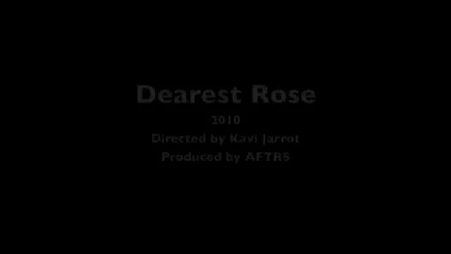 Dearest Rose on Vimeo