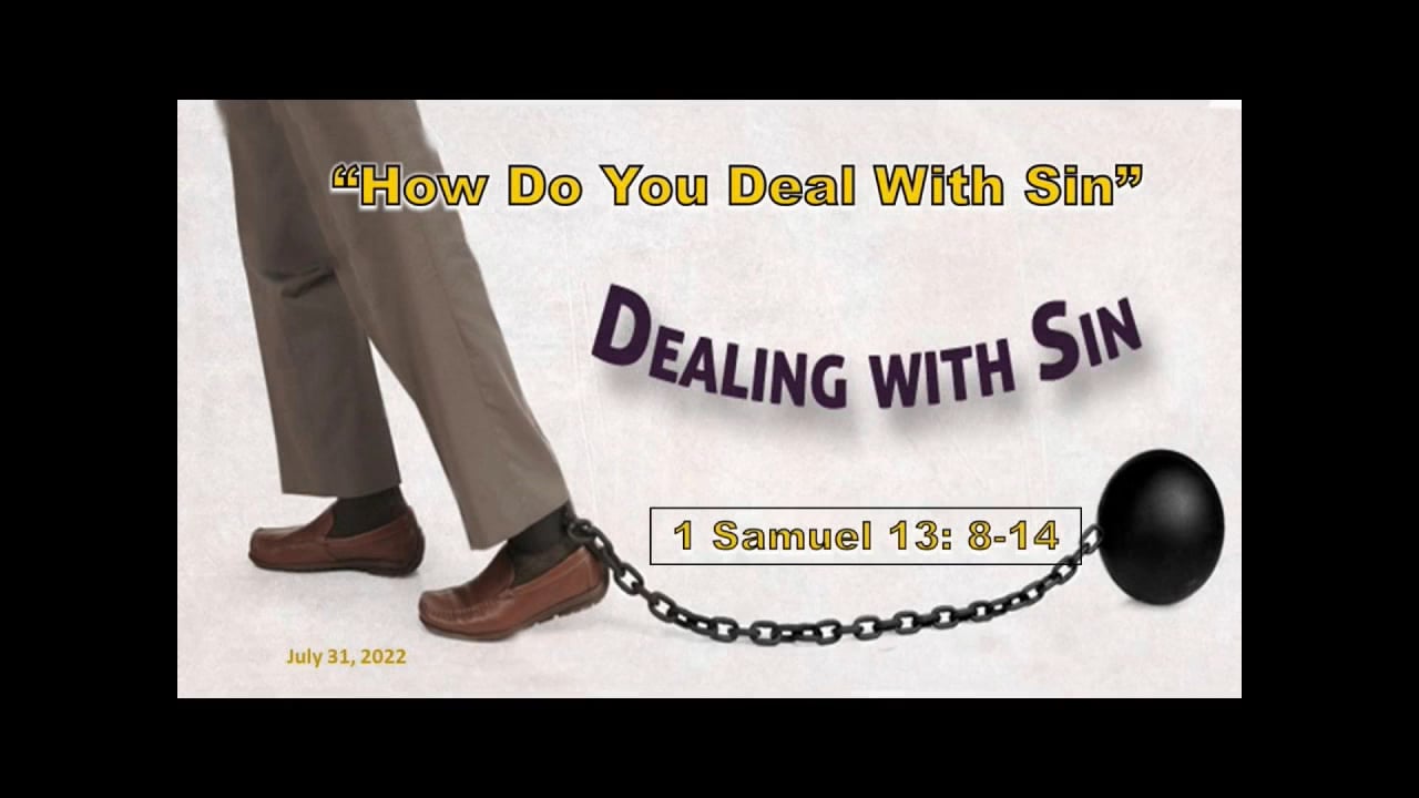 7-31-2022 "How Do You Deal With Sin" on Vimeo