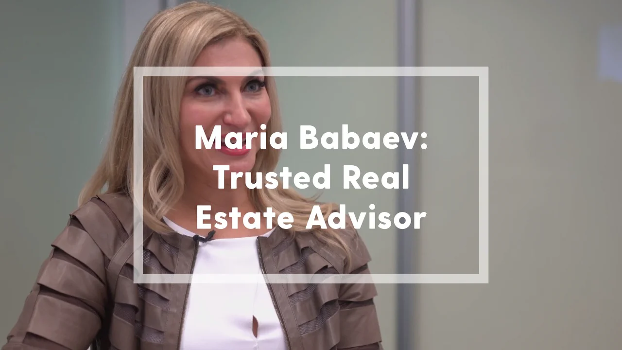 Maria Babaev; Trusted Real Estate Advisor on Vimeo