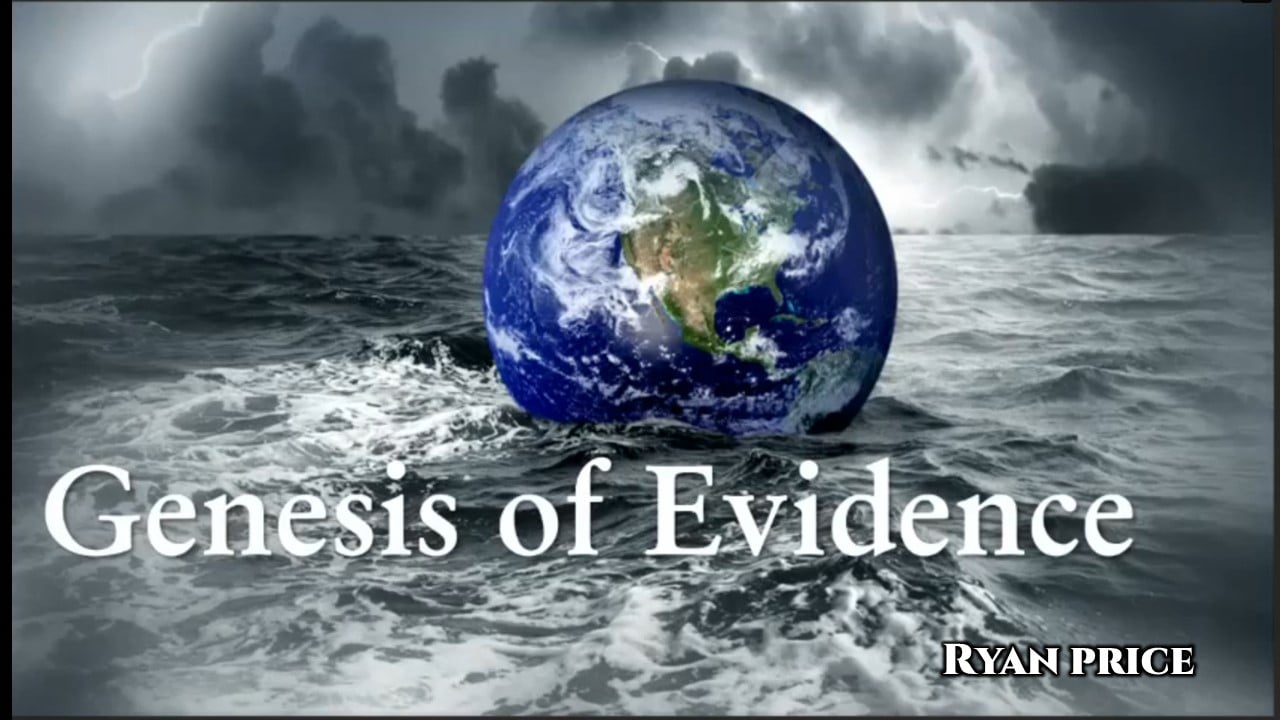 Genesis of Evidence (Ryan Price) | Dowlen Road Church of Christ