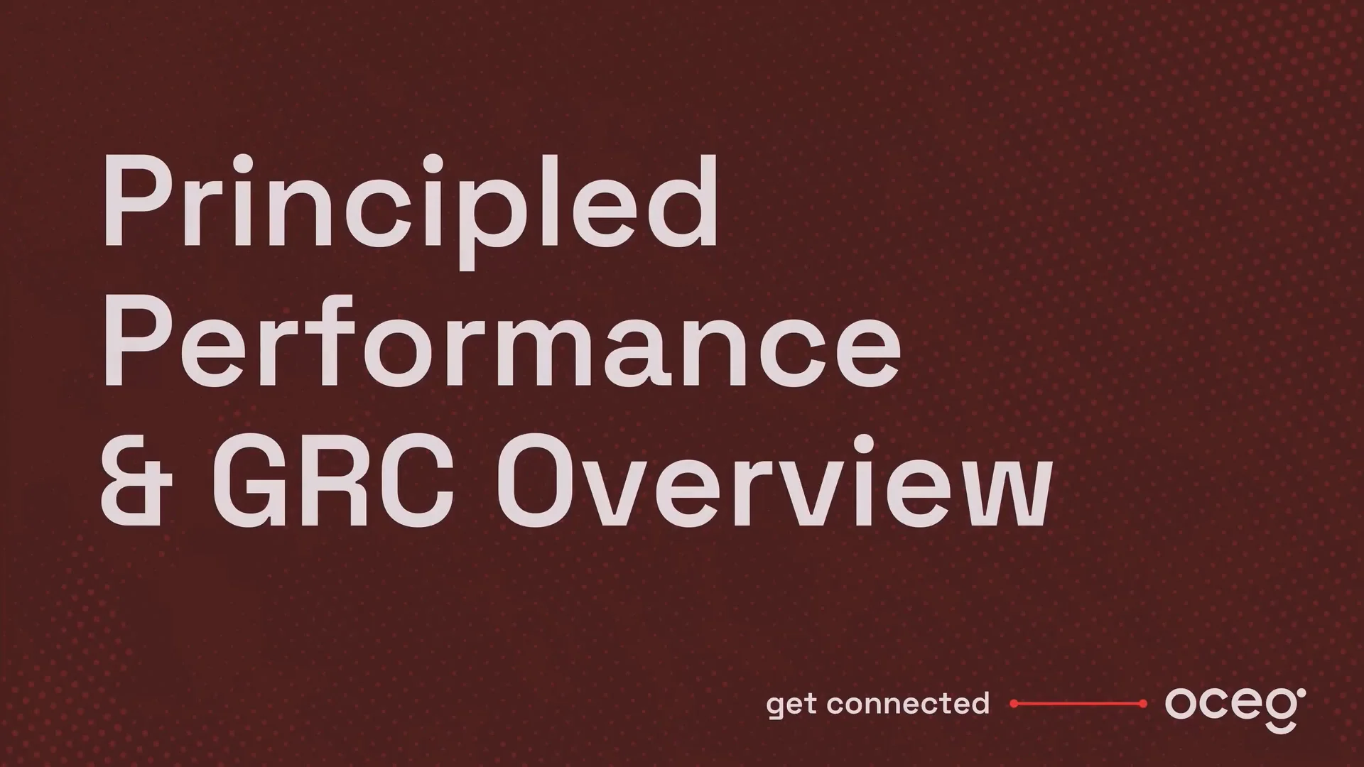 Principled Performance & GRC Overview on Vimeo
