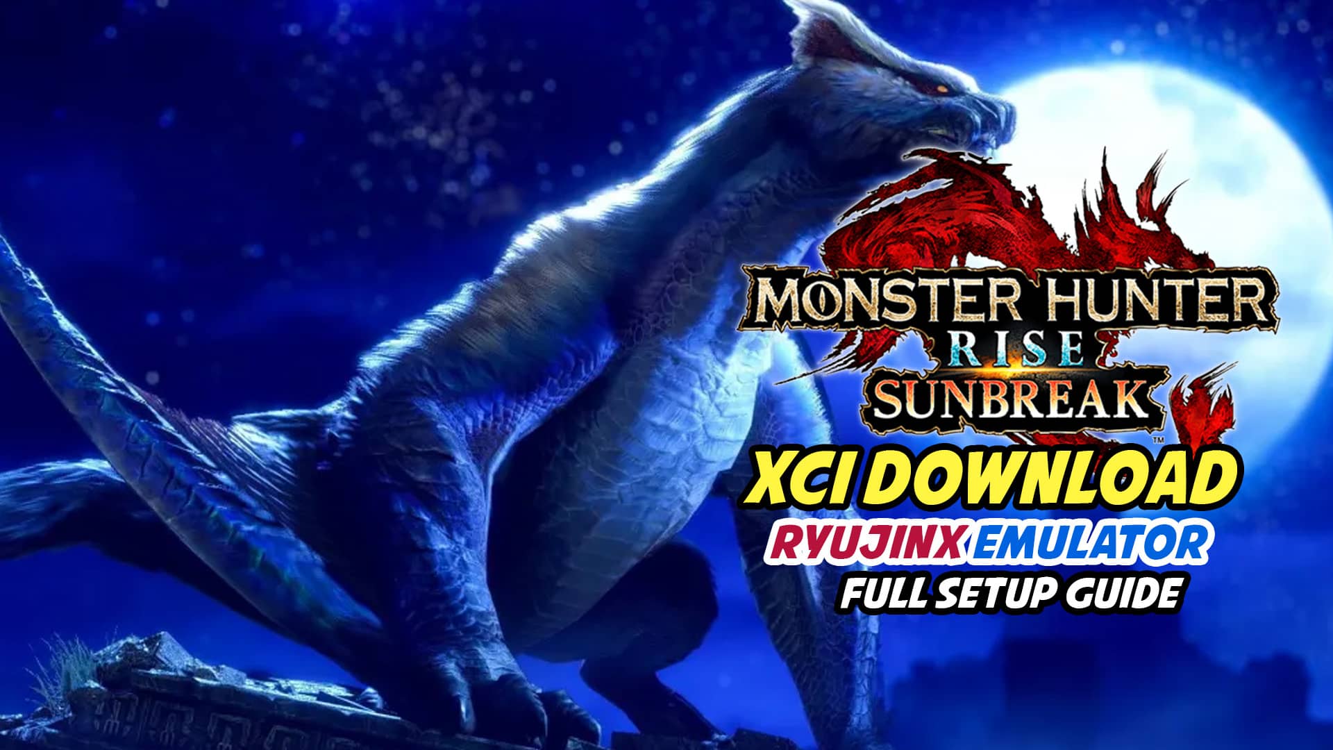 Monster Hunter Rise Sunbreak | Custom Ryujinx Build | XCI Download on Vimeo