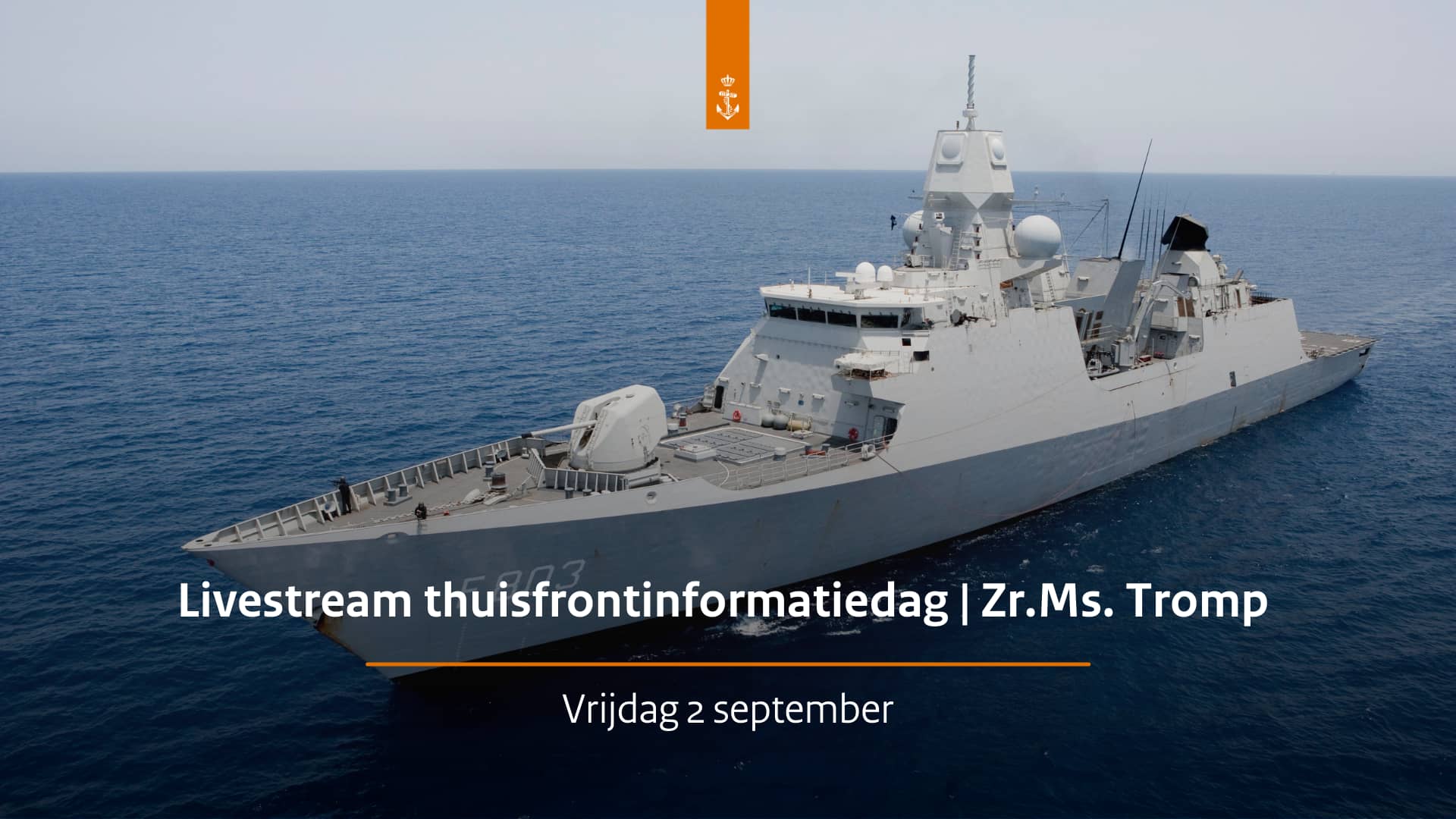Thuisfrontinformatiedag Zr. Ms. Tromp 2 september 2022 on Vimeo