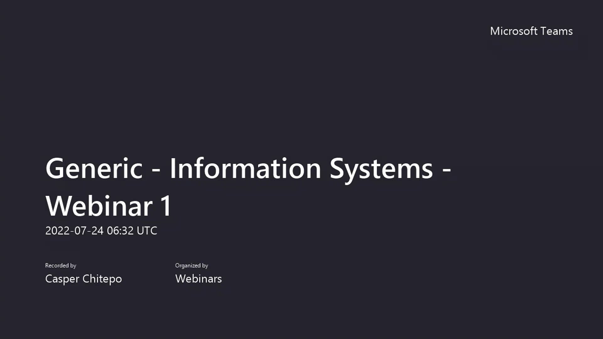 Generic - Information Systems - Webinar 1-20220724_083215-Meeting ...