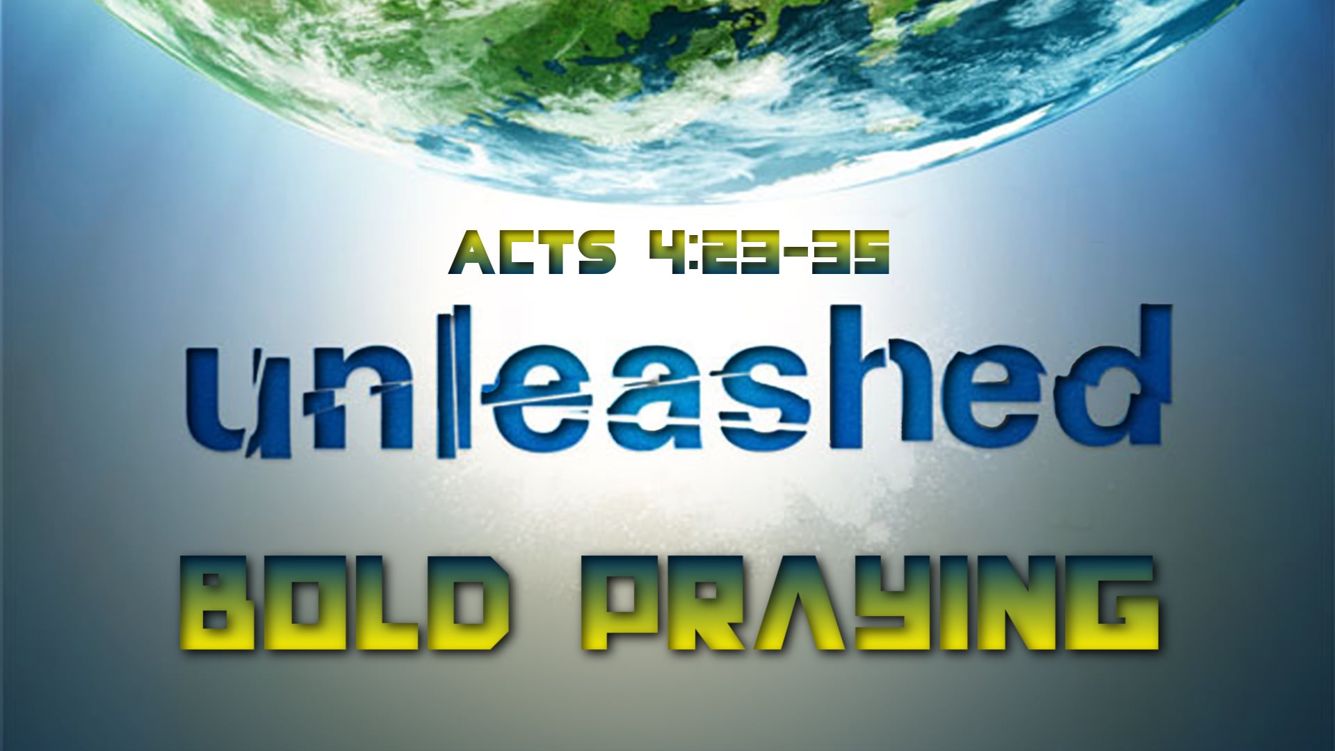 Unleashed #5 Bold Prayers Acts 4-23.mp4 on Vimeo