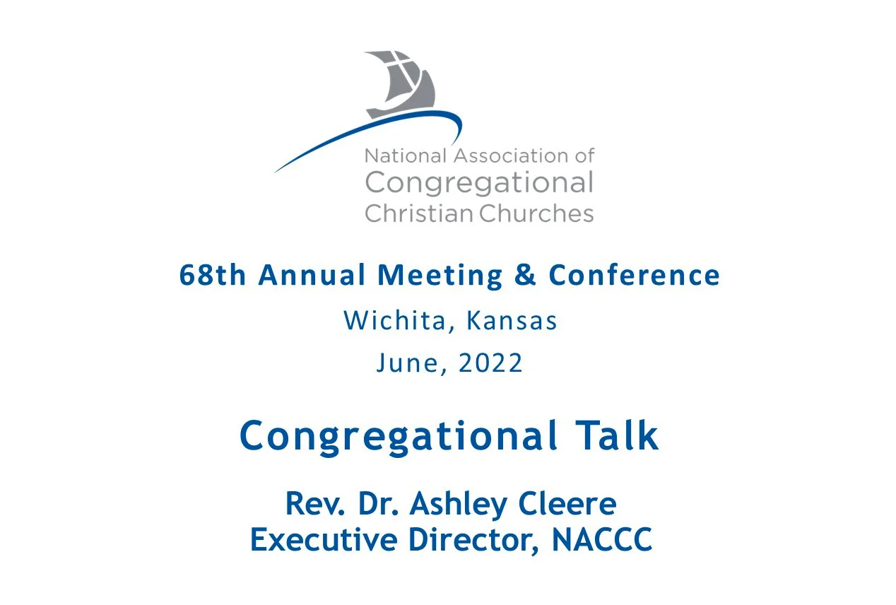 68th Annual Meeting & Conference, Wichita, KS - Congregational Talk by ...