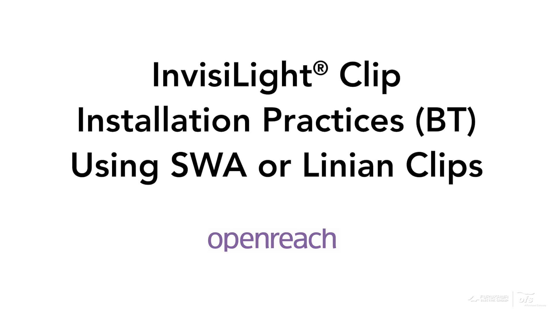 InvisiLight® Clip Installation Practices Using SWA and Linian Clips (BT ...