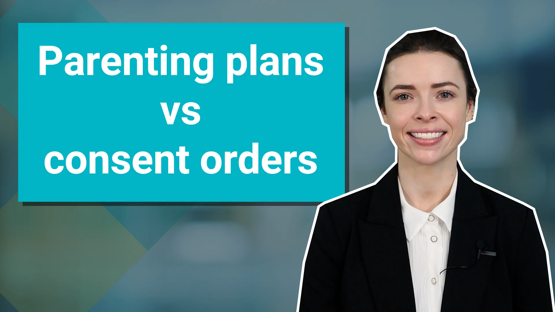 What is the difference between parenting plans and consent orders
