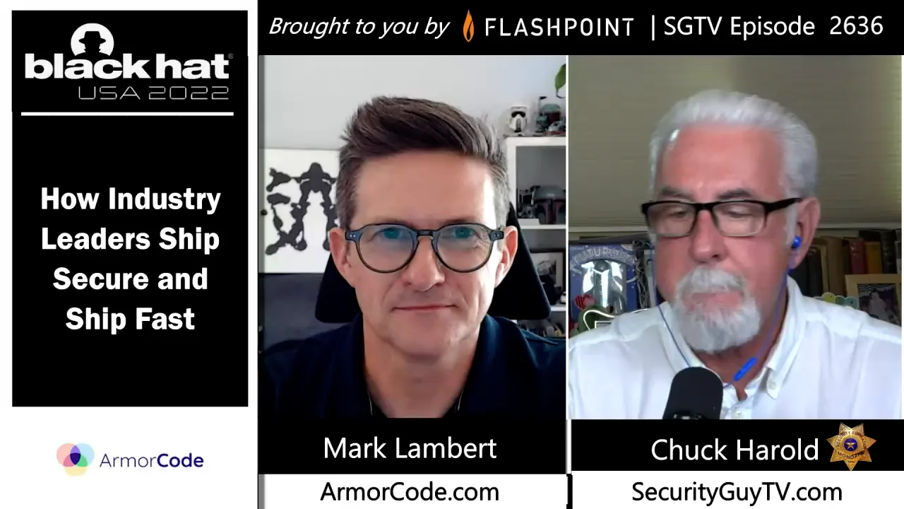 Episode 2636 ArmorCode.com with Mark Lambert at #BHUSA2022 on Vimeo
