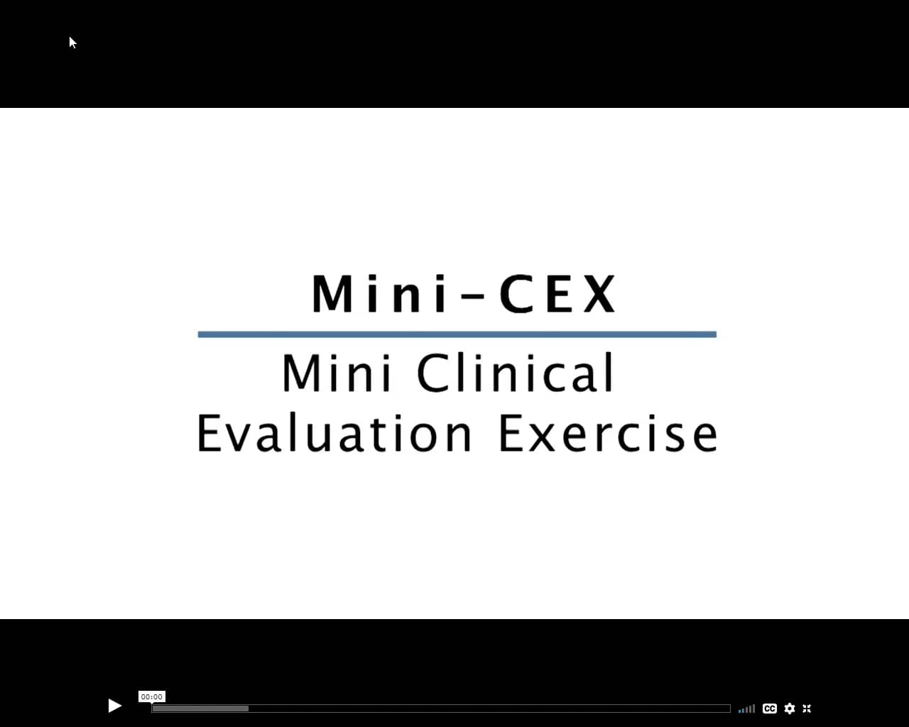 Hospital - Mini Clinical Evaluation Exercise (Mini-CEX) on Vimeo