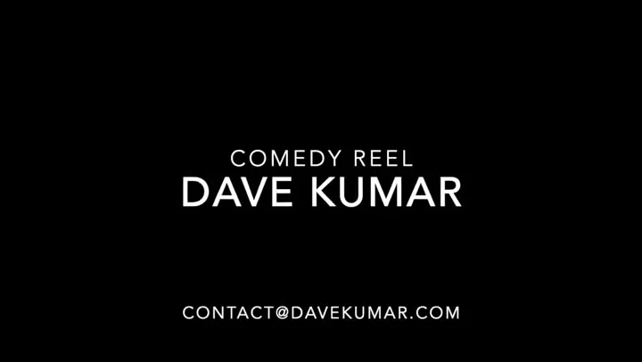 Dave_Kumar_Comedy_Reel on Vimeo
