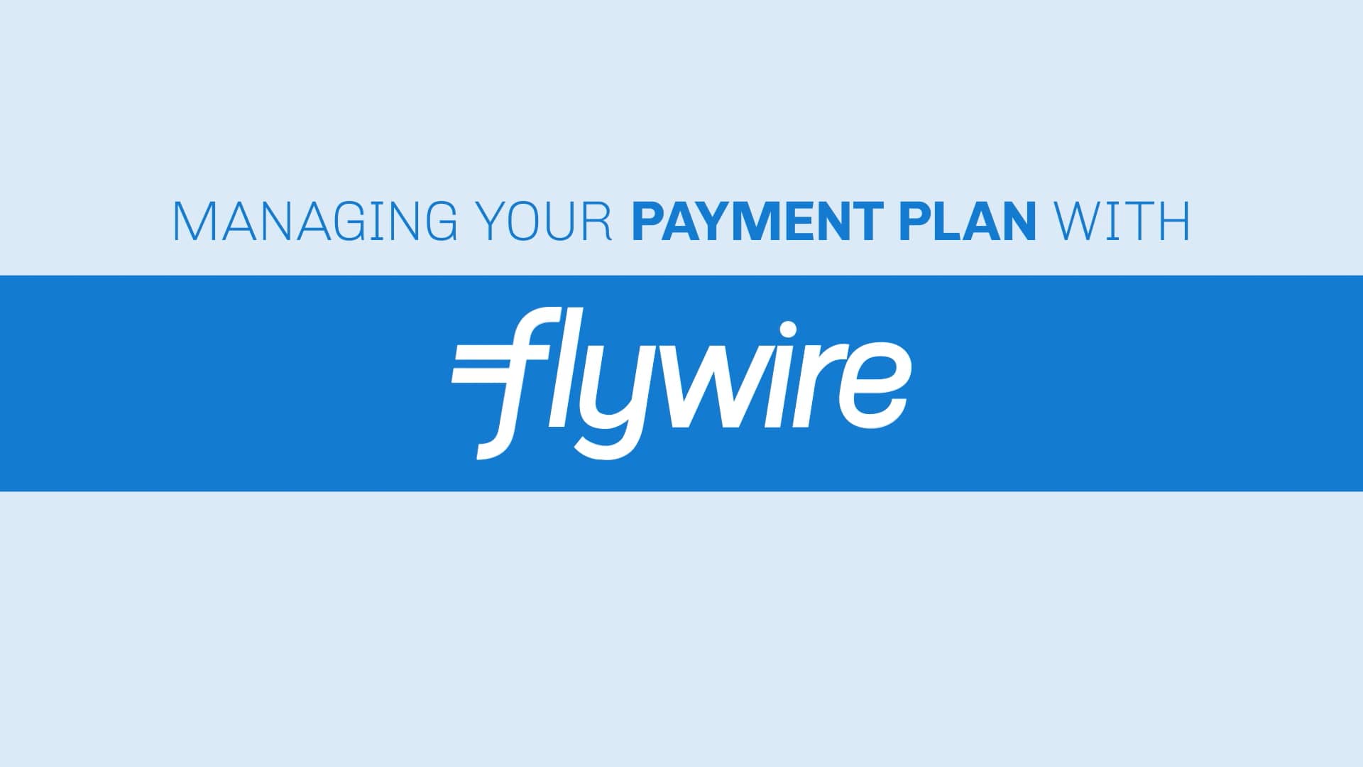 Managing your Payment Plan with Flywire on Vimeo
