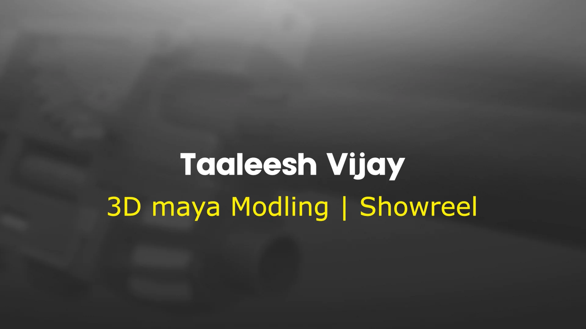 3D Maya Modeling ShowReel - Taaleesh Vijay