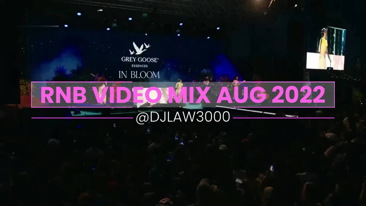 RNB VIDEO MIX AUG 2022 @DJLAW3000.mp4 on Vimeo