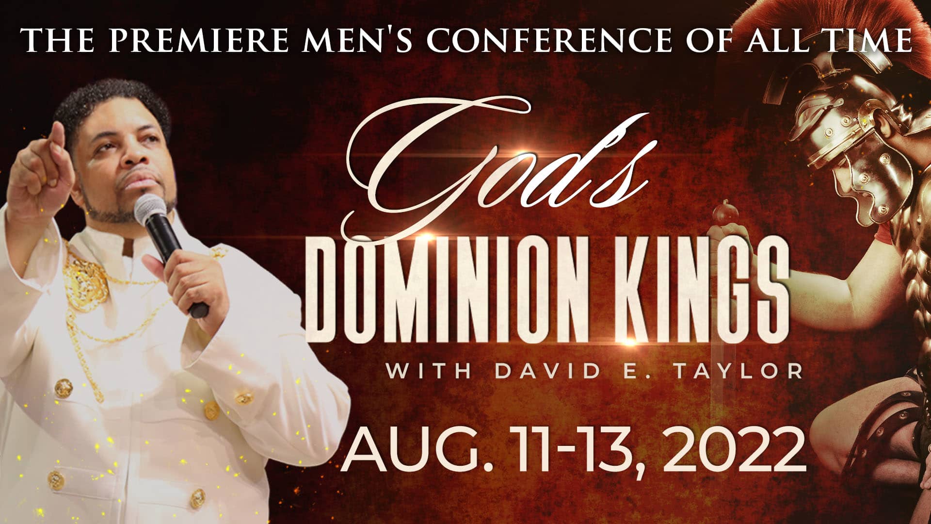 God's Dominion Kings - Men's Conference with David E. Taylor - August ...