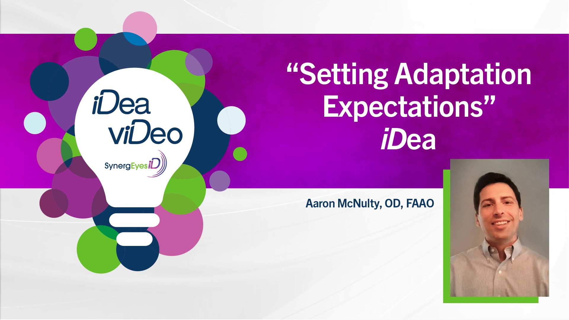 SynergEyes iDea viDeo: Dr. Aaron McNulty “Setting Adaptation ...