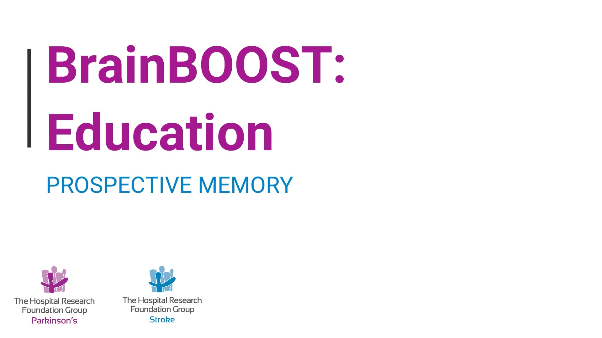 BrainBOOST Education Session 2_Prospective Memory on Vimeo