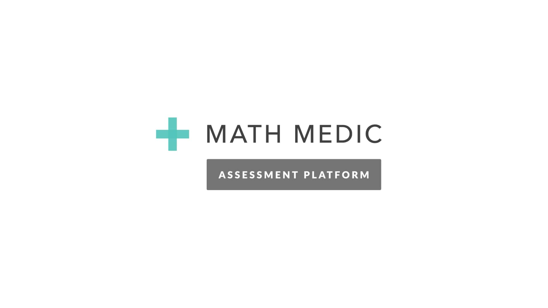 Math Medic Assessment Platform on Vimeo