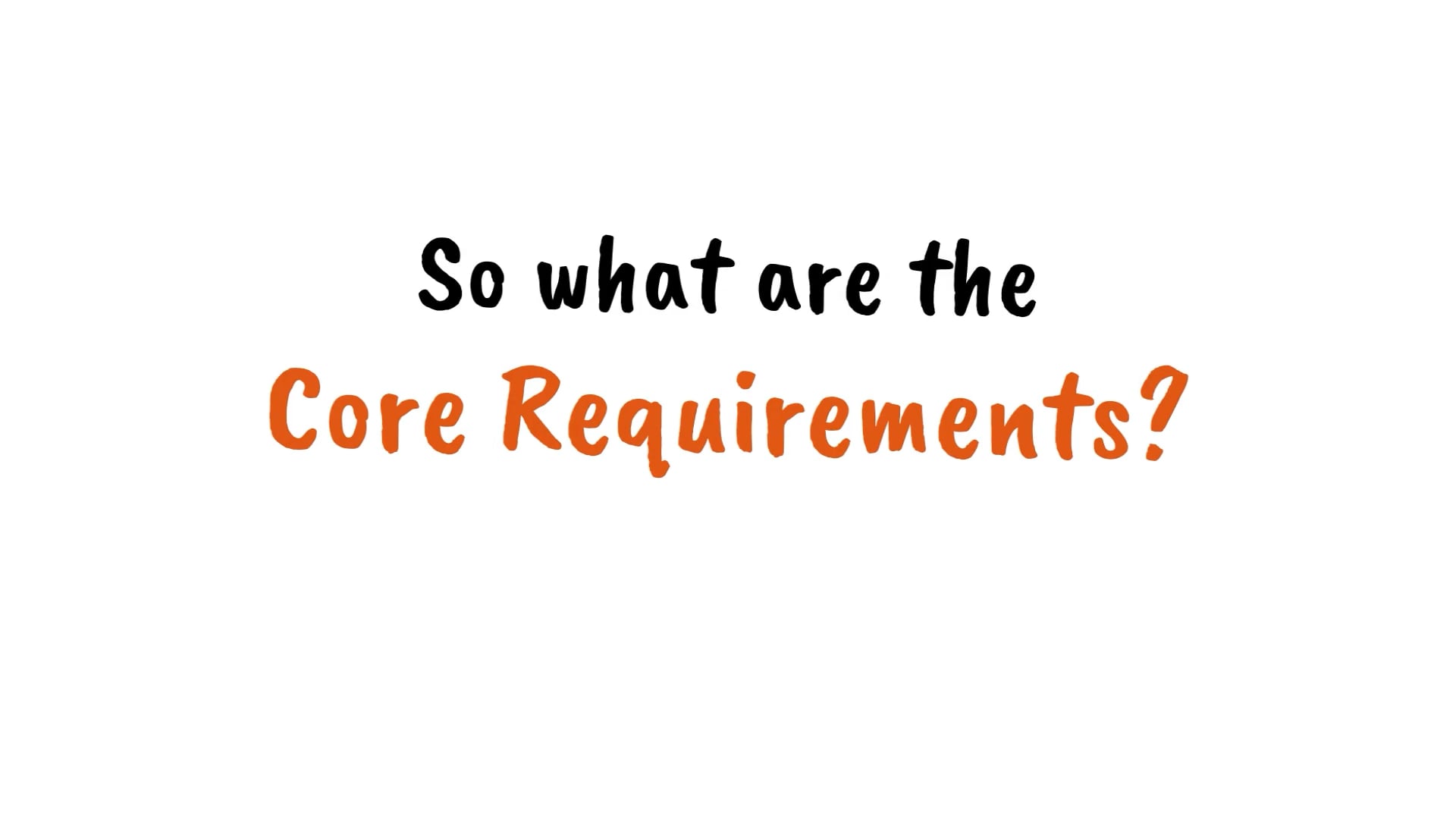 Intro to Advising, Part 2: The Core Requirements (Updated)