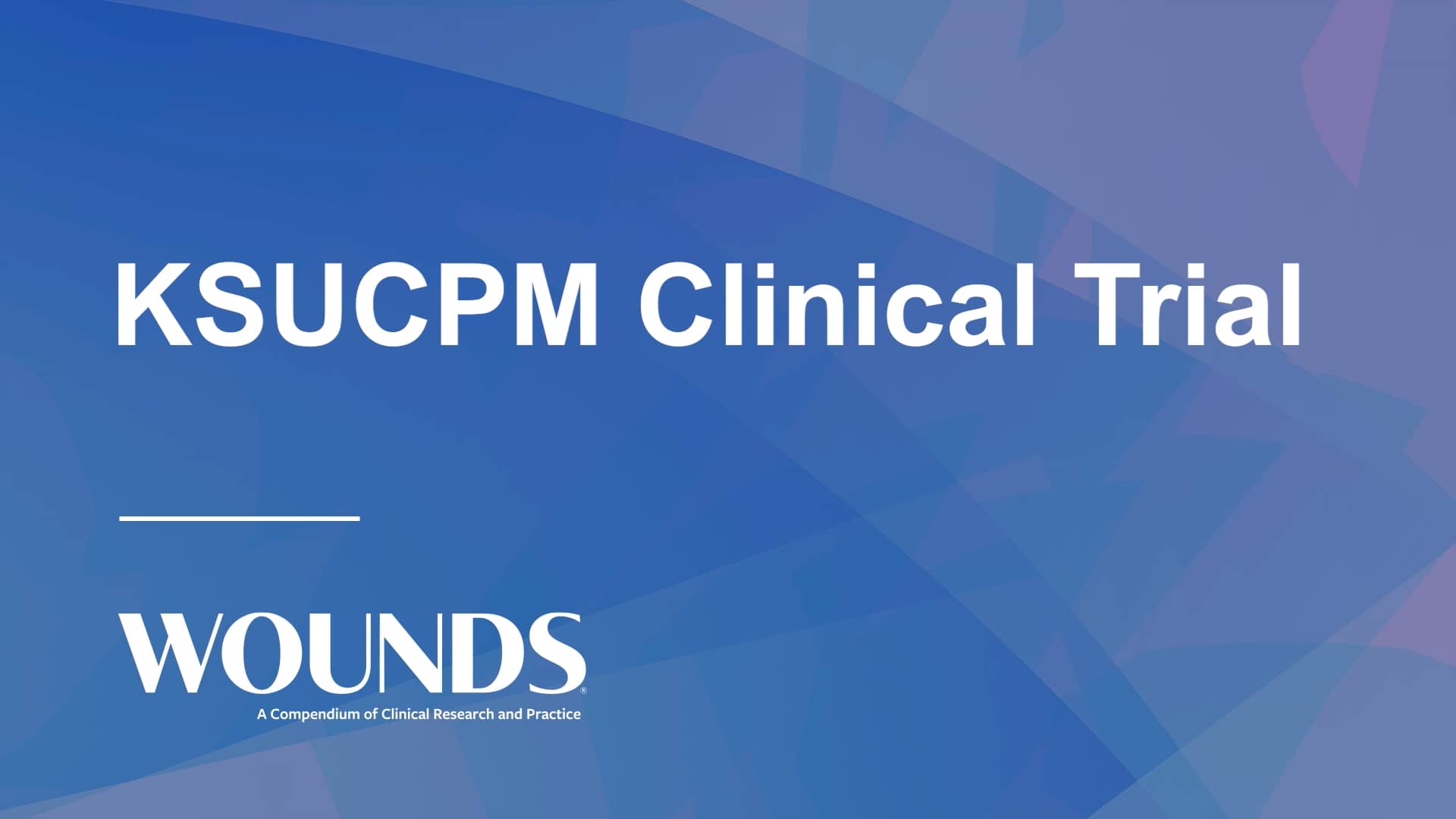 KSUCPM Clinical Trial on Vimeo