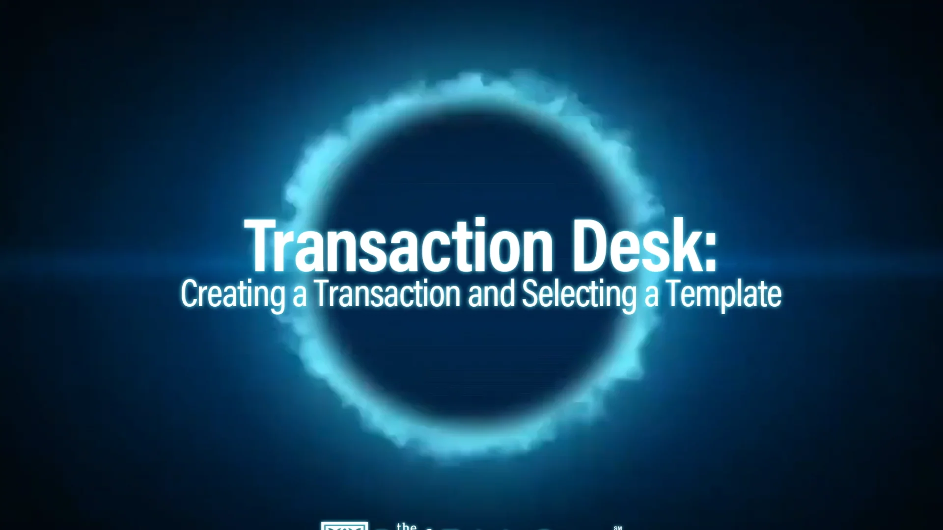 Transaction Desk - Creating a Transaction