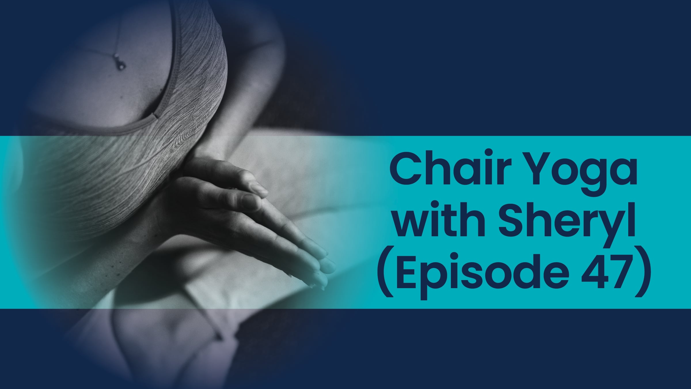 Chair Yoga with Sheryl (Episode 47): Smile (Practice #4) on Vimeo