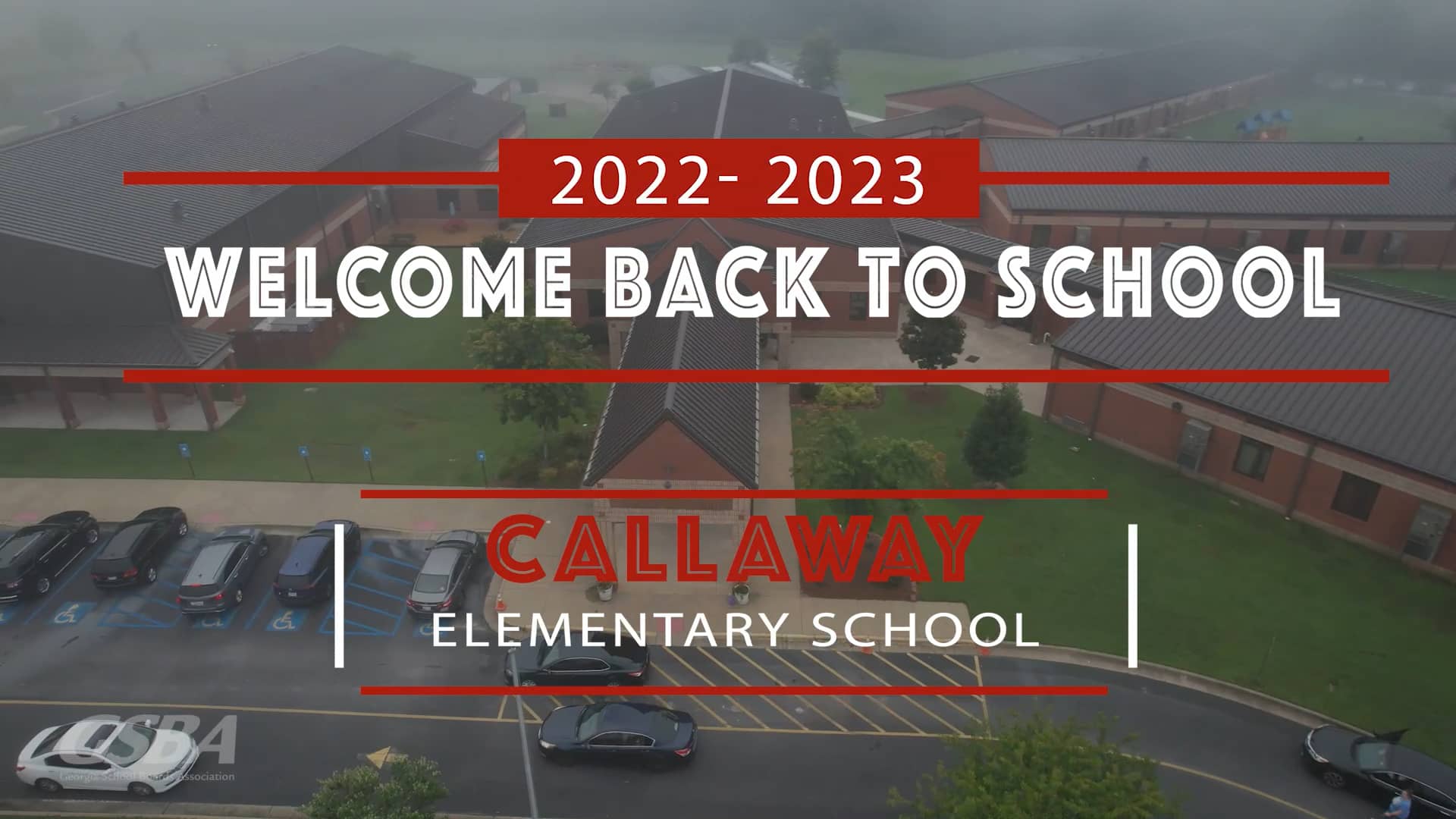 2022 Welcome back to school = "CALLAWAY Elementary School" on Vimeo