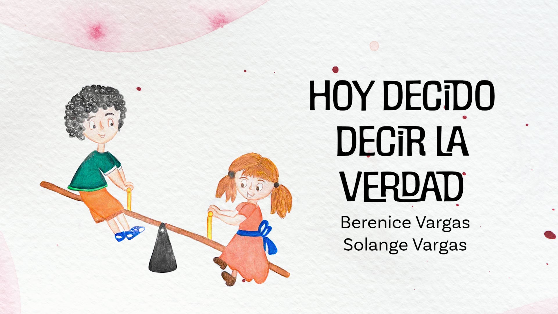 2 Hoy decido decir la verdad - Canción Infantil on Vimeo
