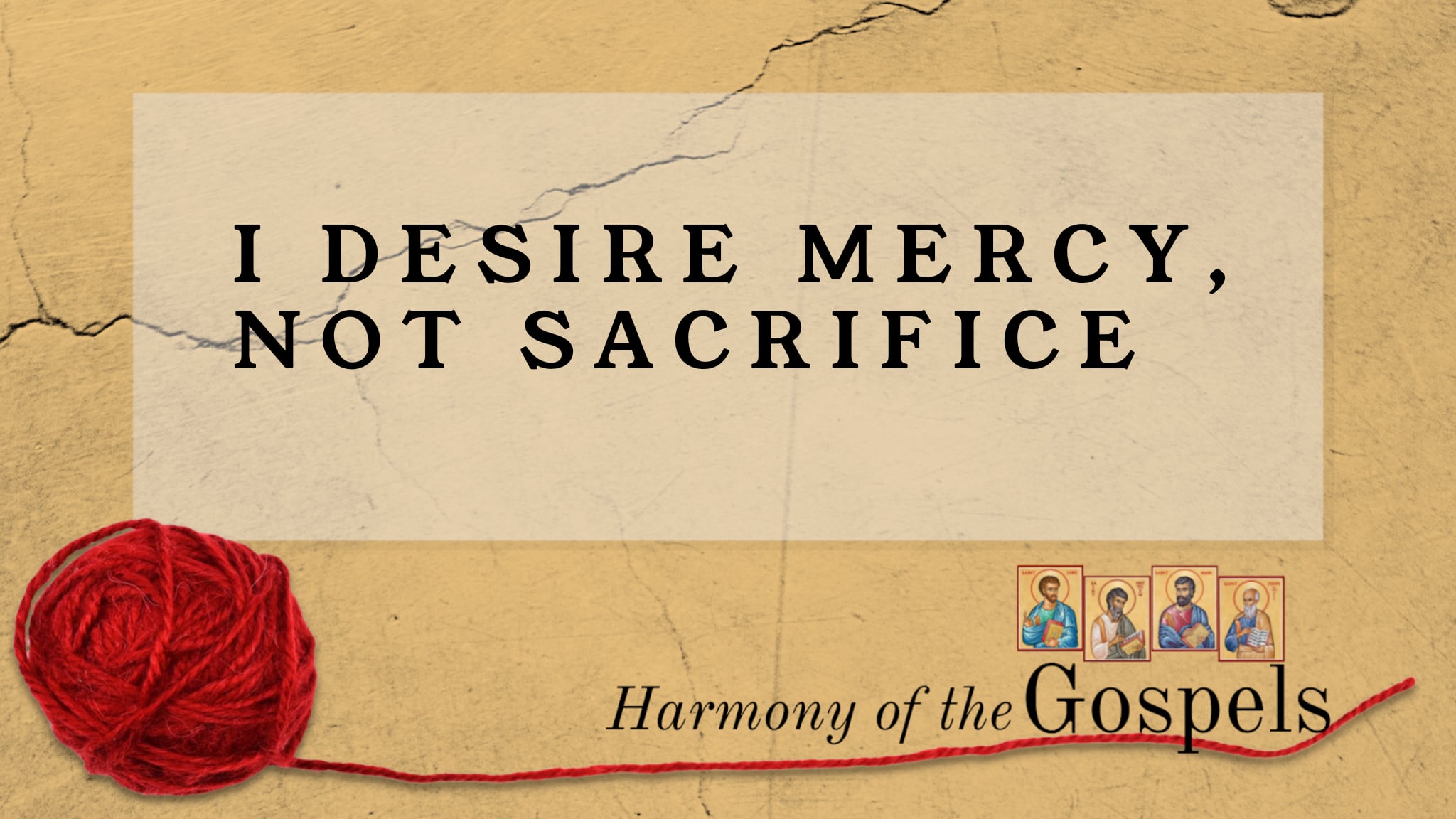 I DESIRE MERCY, NOT SACRIFICE on Vimeo