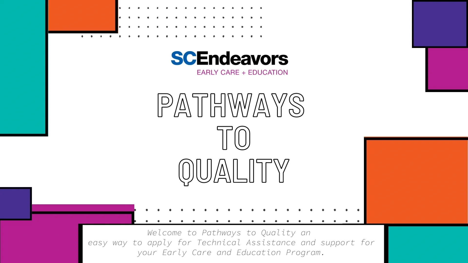 Pathways to Quality How To Video _8_16_2022_#1