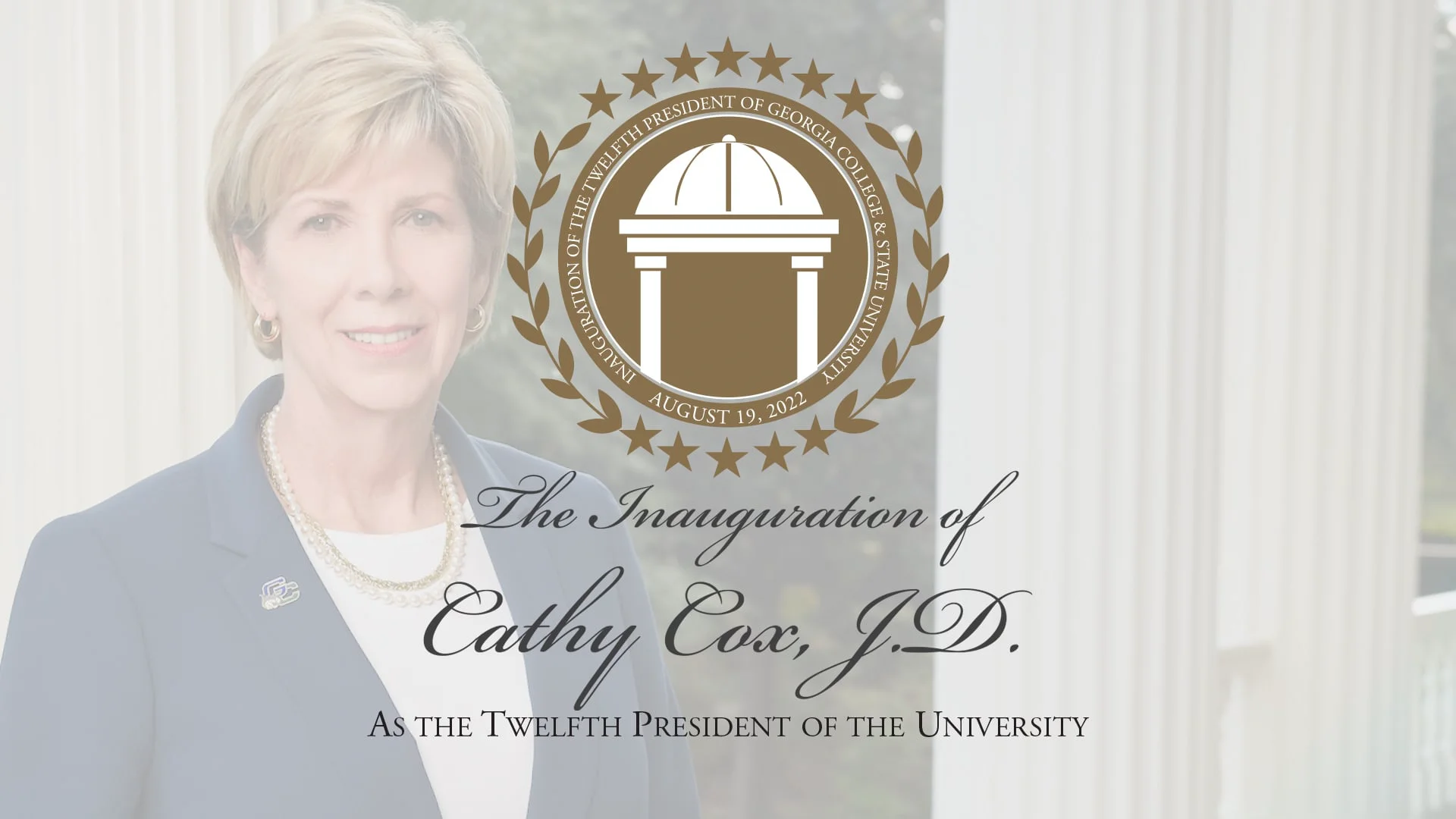 The Inauguration of Cathy Cox, 12th President of Georgia College
