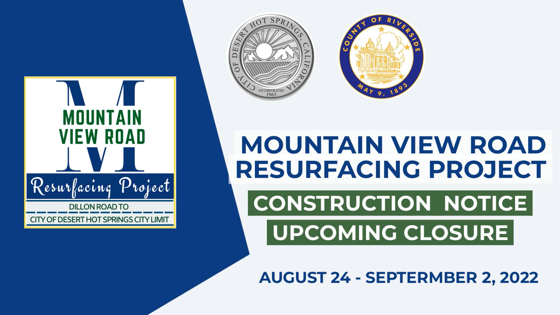 County of Riverside Mountain View Rd Temporary Long-Term Closure August ...