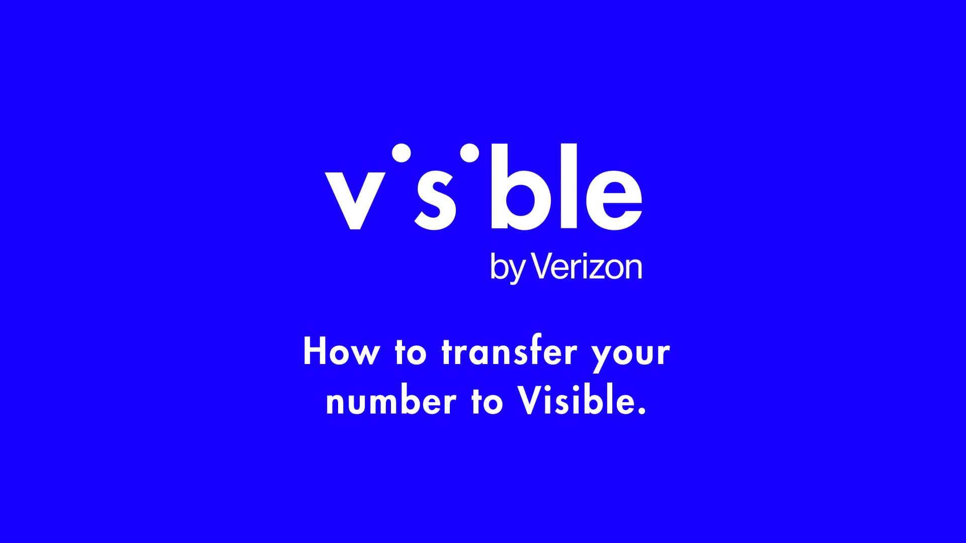 Transferring your phone number to Visible (with eSIM) on Vimeo