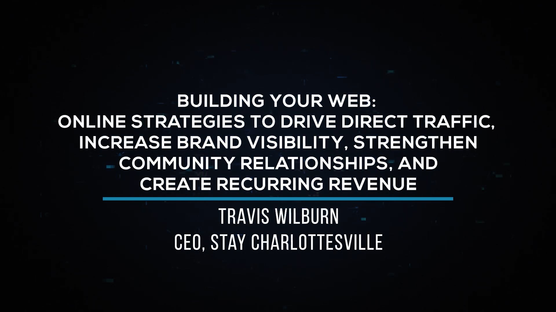 Building Your Web: Online Strategies to Drive Direct Traffic, Increase ...