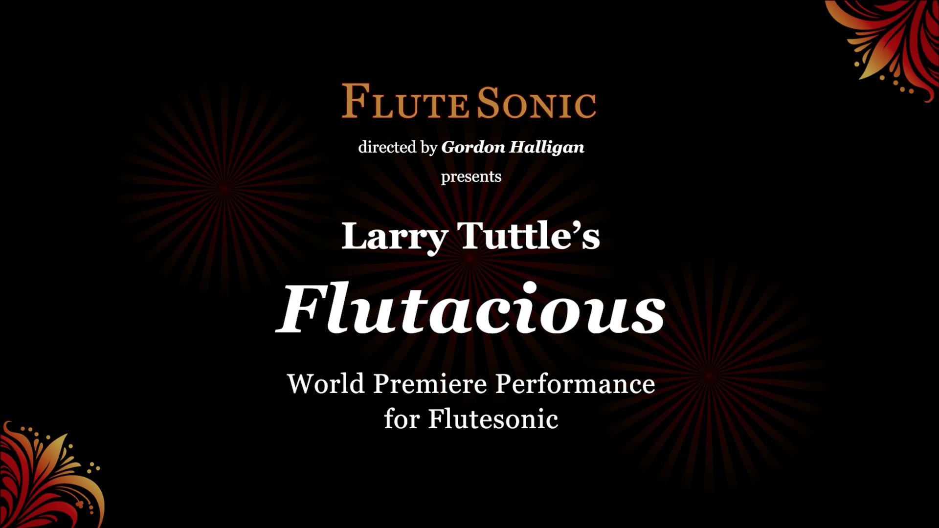 Larry Tuttle's "Flutacious" - World Premiere Performance at 2022 ...